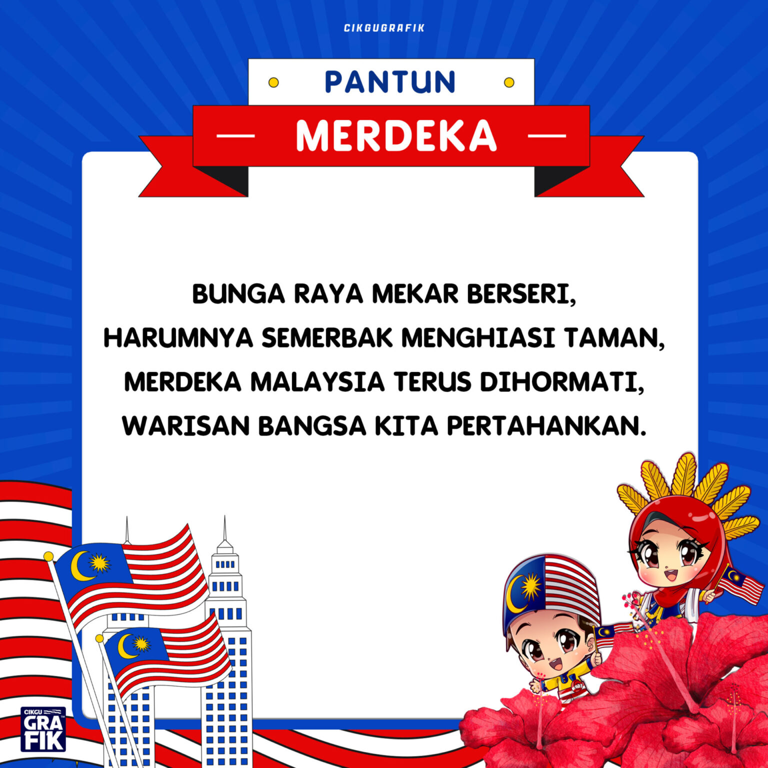 Koleksi Pantun Merdeka Hari Kebangsaan 2025 - GURUBESAR.MY